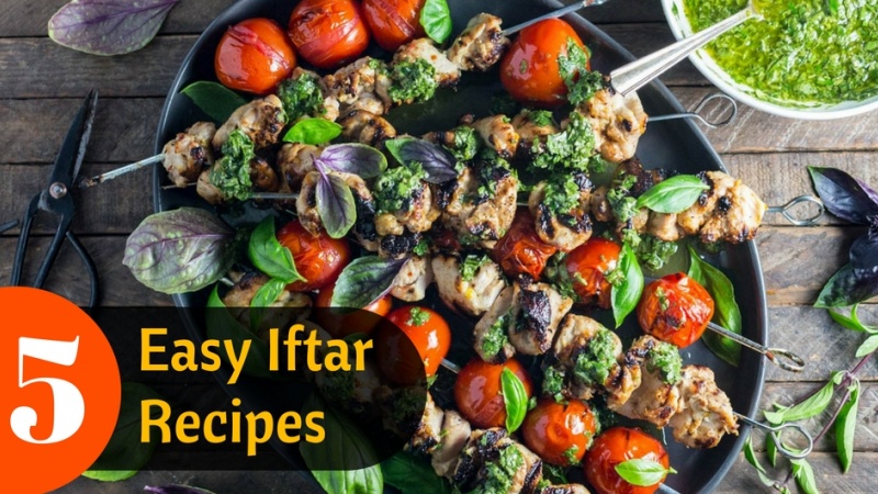 5 Easy Iftar Recipes for this Ramadan