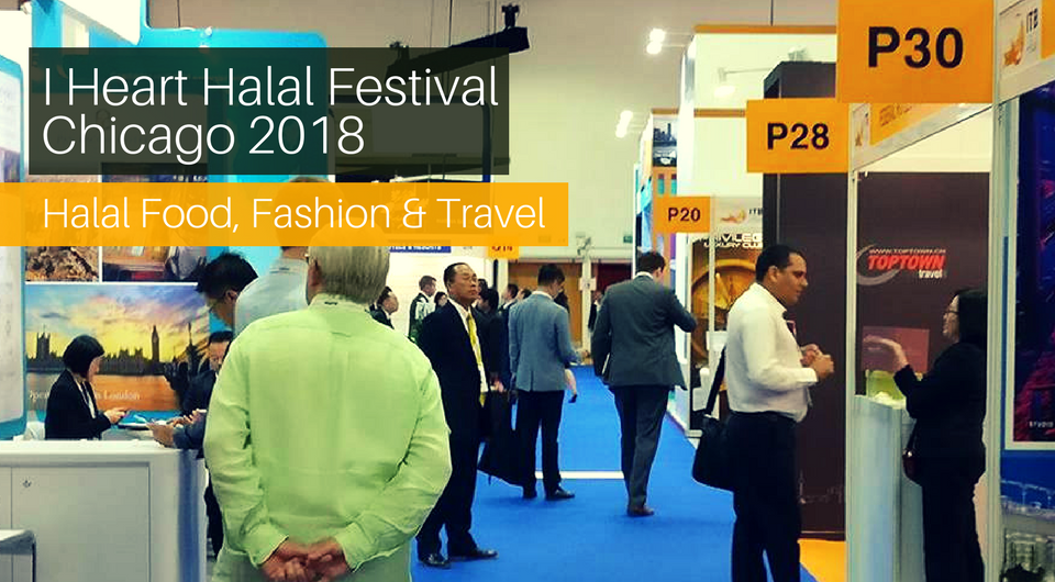 I Heart Halal Festival Chicago 2018 - The First-Ever Halal Lifestyle ...