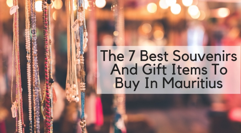 7 Best Souvenirs and Gifts to Buy in Mauritius