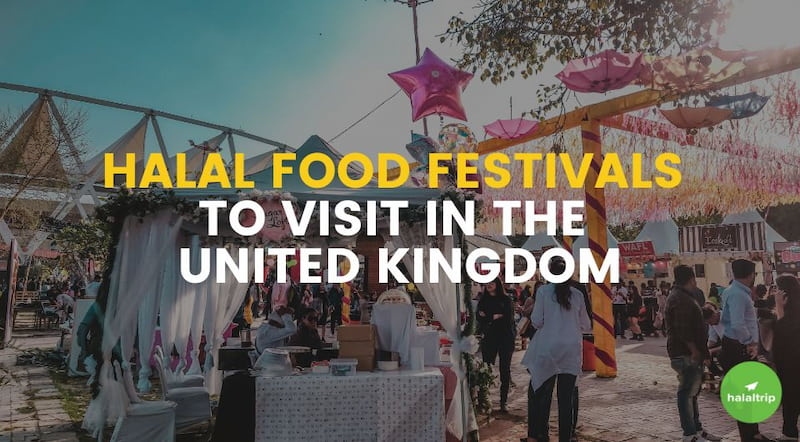 Halal Food Festivals To Visit In The United Kingdom