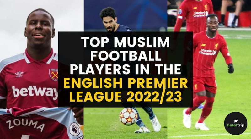 Top Muslim Football Players in the EPL 2022/23