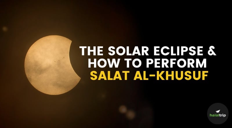 How to Perform Salat Al-Khusuf
